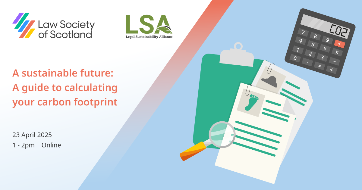 A sustainable future: A guide to calculating your carbon footprint | Law Society of Scotland