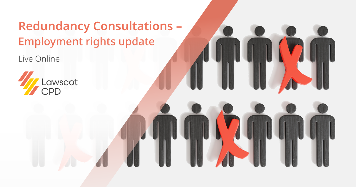 Redundancy Consultations – Employment rights update | Law Society of ...