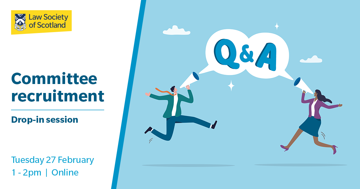 Committee recruitment - drop-in session | Law Society of Scotland
