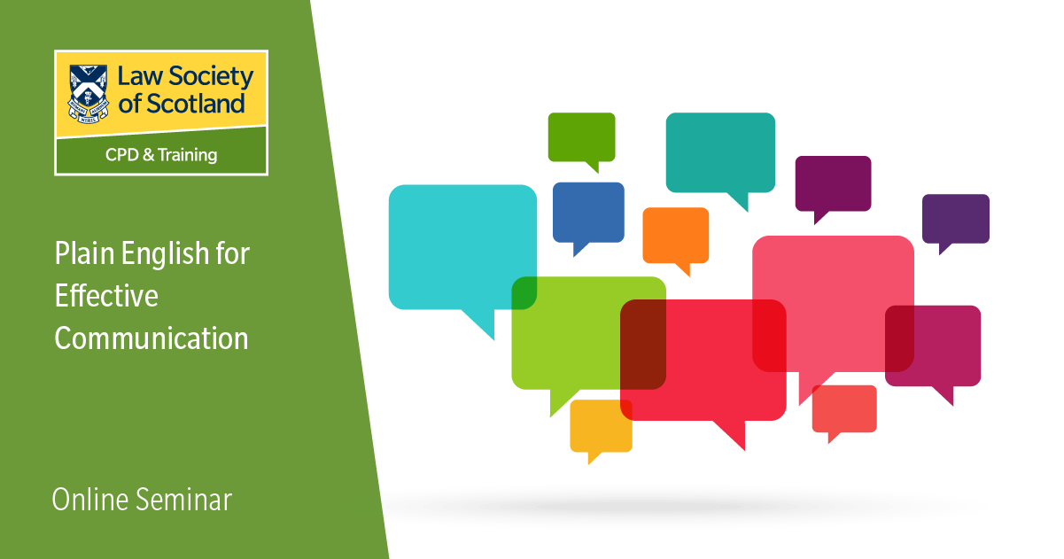 Plain English for Effective Communication | Law Society of Scotland
