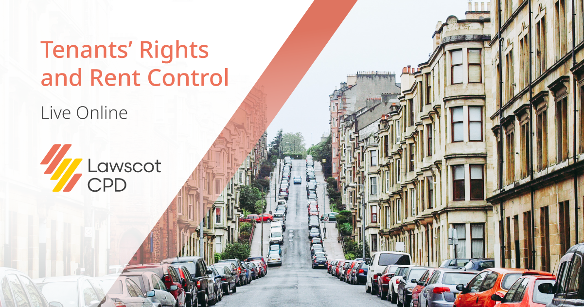 Tenants’ Rights and Rent Control | Law Society of Scotland